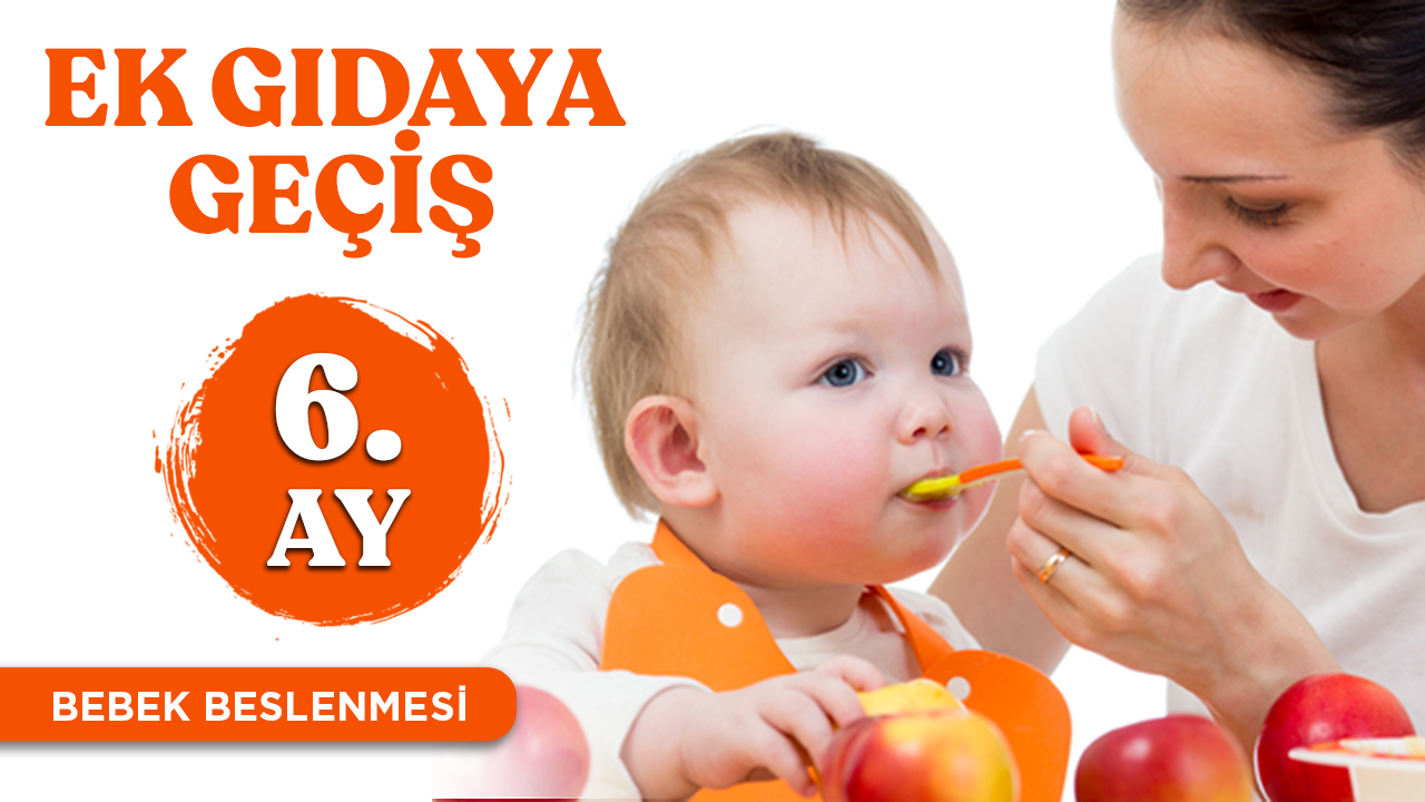 6 Ay Bebek Beslenmesi - Anıl Yeşildal 6 Ay Bebek Beslenmesi - Ek Gıdaya ...